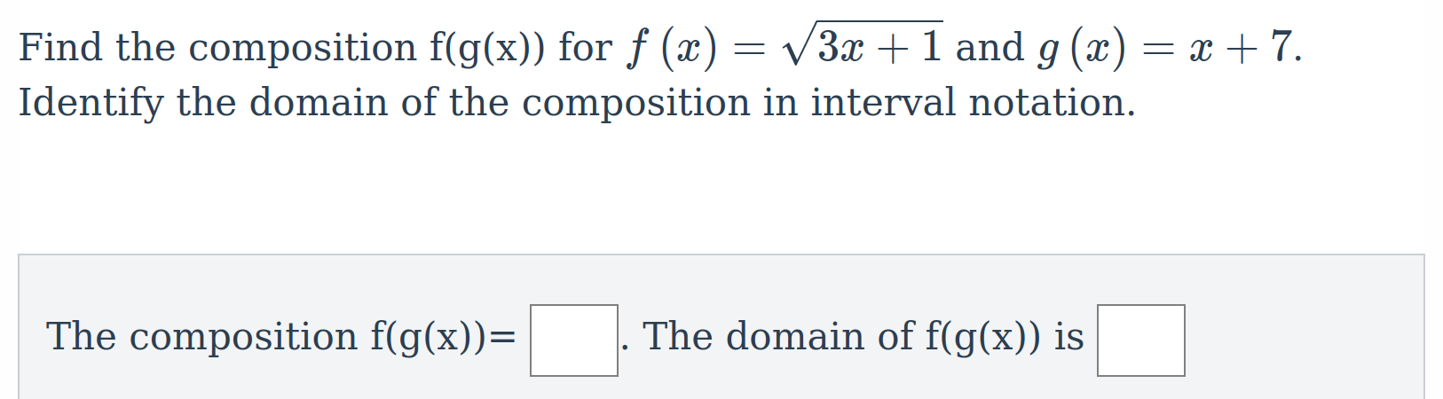 Solved Find the composition f(g(x)) for f(x)=3x+1 and | Chegg.com