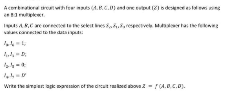 Solved A combinational circuit with four inputs (A,B,C,D) | Chegg.com