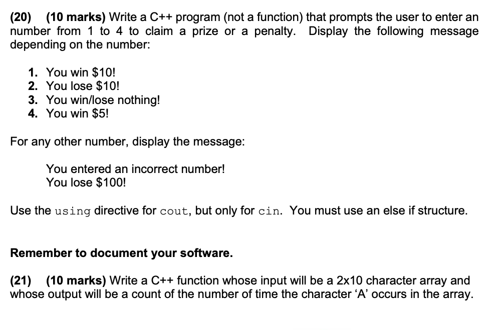 Solved 20 10 Marks Write A C Program Not A Function 