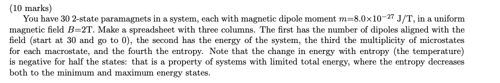 Solved (10 marks) You have 30 2-state paramagnets in a | Chegg.com