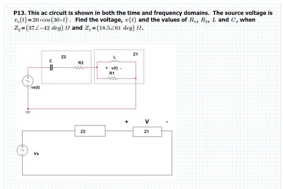 Solved P13. This ac circuit is shown in both the time and | Chegg.com