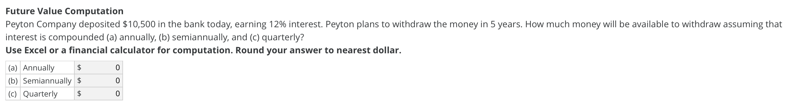 Solved Future Value Computation Peyton Company deposited | Chegg.com