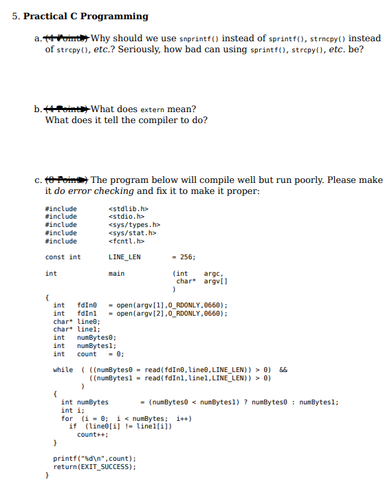 Solved 5. Practical C Programming a. (+ Point Why should we | Chegg.com