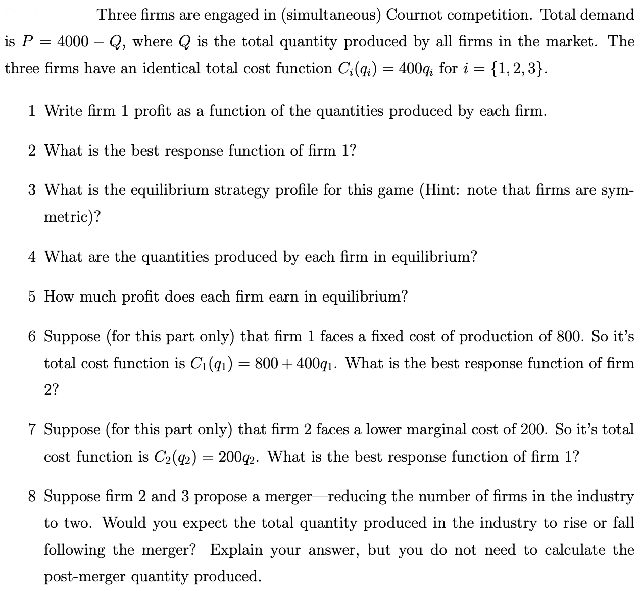 Solved Three firms are engaged in (simultaneous) ﻿Cournot | Chegg.com