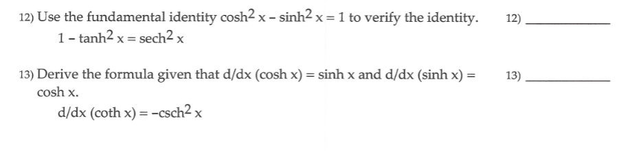 Solved 12) Use the fundamental identity cosh2x−sinh2x=1 to | Chegg.com