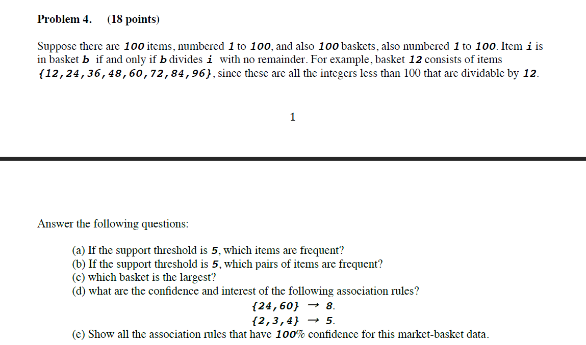 Solved Problem 4. (18 points) Suppose there are 100 items, | Chegg.com