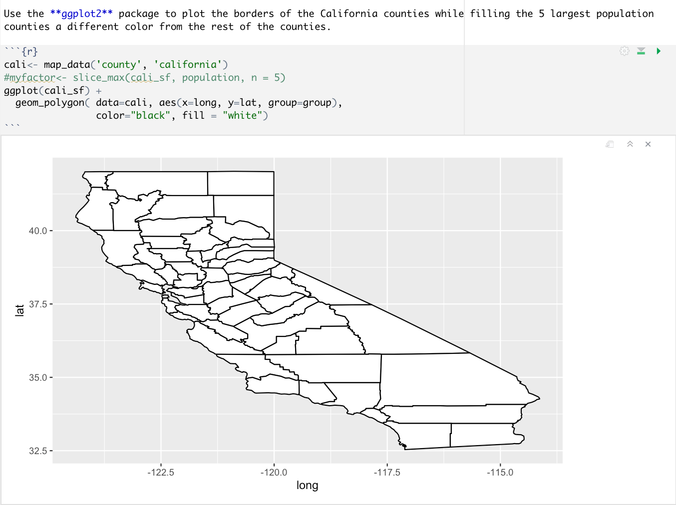 I have to create a map of California using ggplot2 | Chegg.com