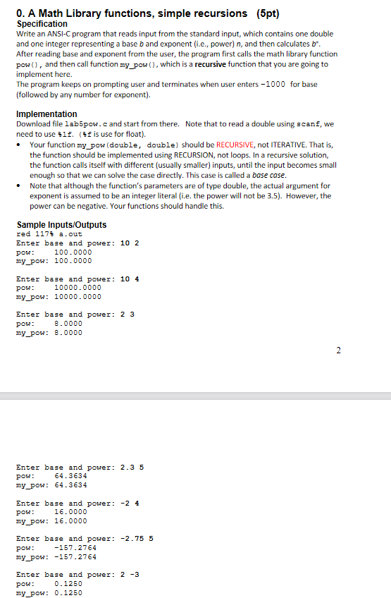 Solved 0. A Math Library functions, simple recursions (5pt) | Chegg.com