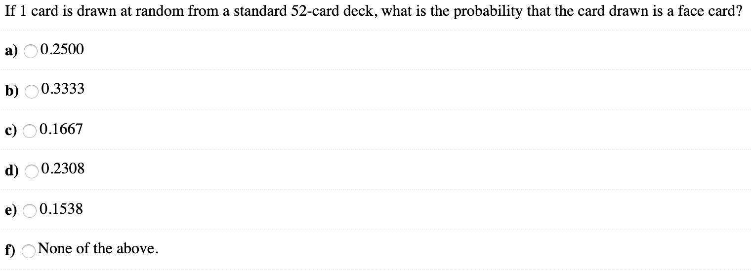 Solved If 1 card is drawn at random from a standard 52-card | Chegg.com