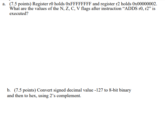 Solved a. (7.5 points) Register r0 holds 0xFFFFFFFF and | Chegg.com