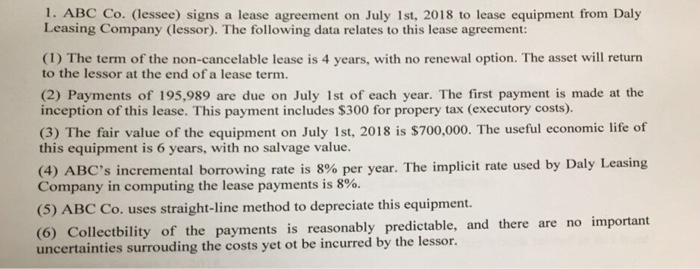 Solved 1. ABC Co. (lessee) signs a lease agreement on July | Chegg.com