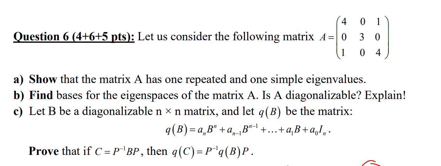 Solved Question 6(4+6+5 pts): Let us consider the following | Chegg.com