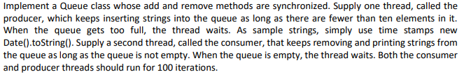 Solved Implement A Queue Class Whose Add And Remove Methods 1482
