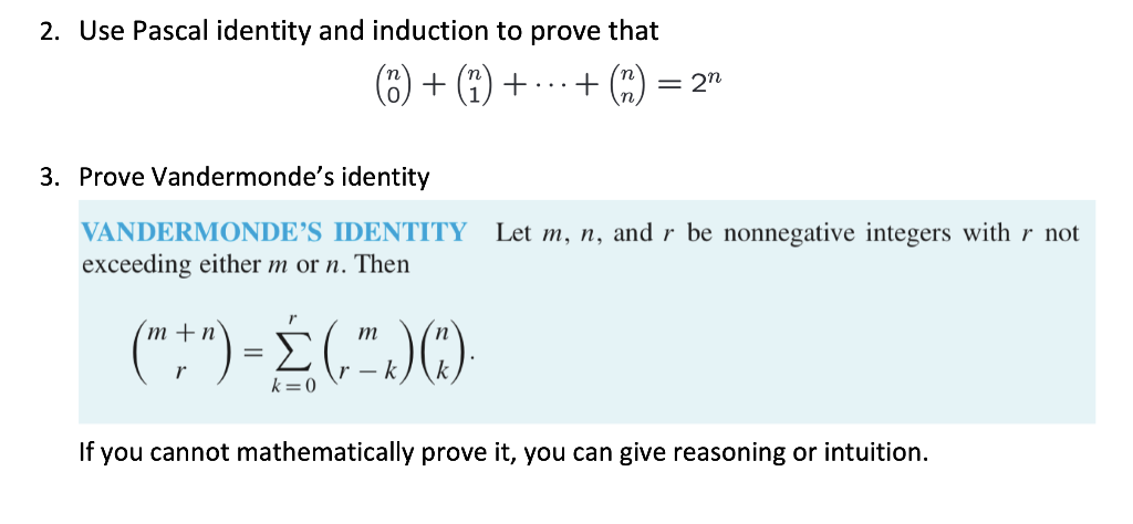 Solved 2. Use Pascal identity and induction to prove that | Chegg.com