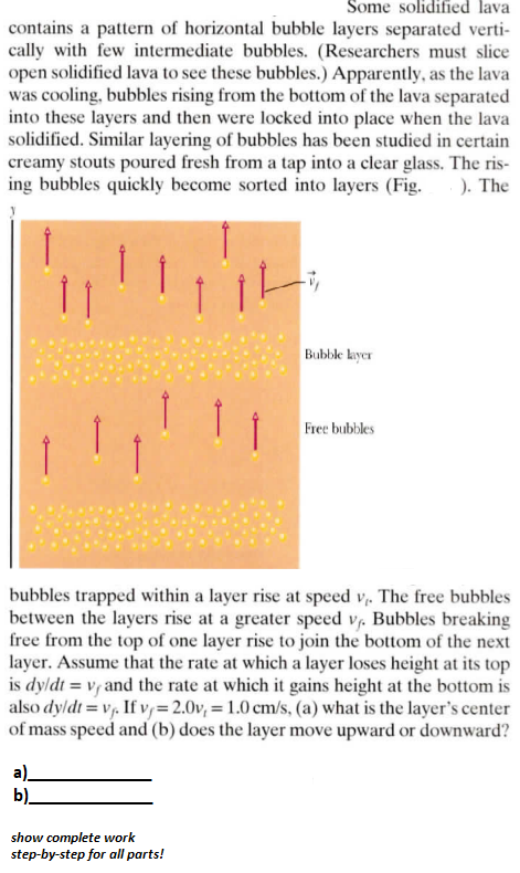 Solved Some solidified lava contains a pattern of horizontal | Chegg.com