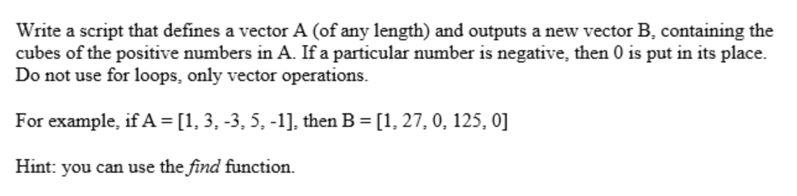 Solved Write a script that defines a vector A (of any | Chegg.com