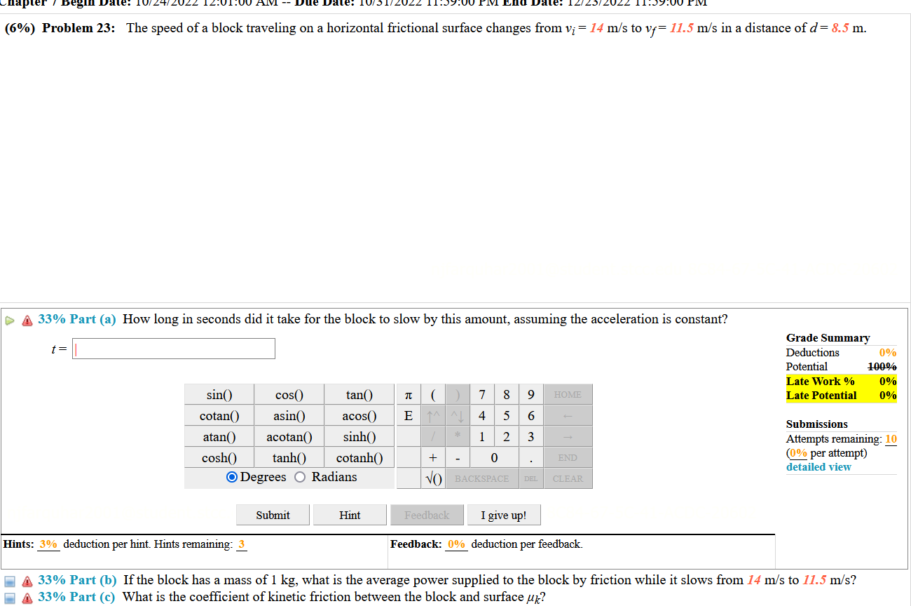 Solved (6\%) Problem 23: The speed of a block traveling on a | Chegg.com