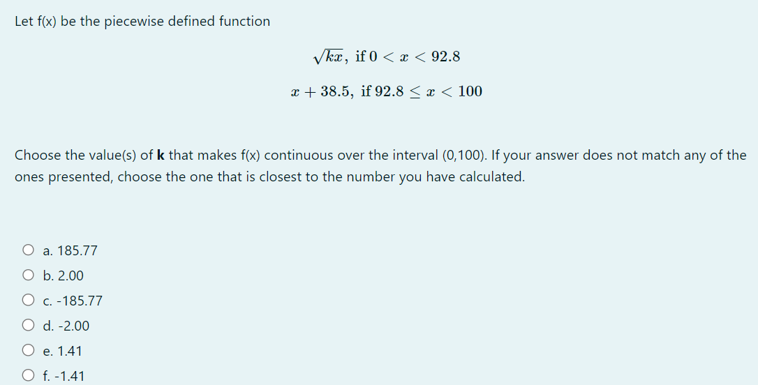 Solved Let f(x) be the piecewise defined function kx, if 0 | Chegg.com