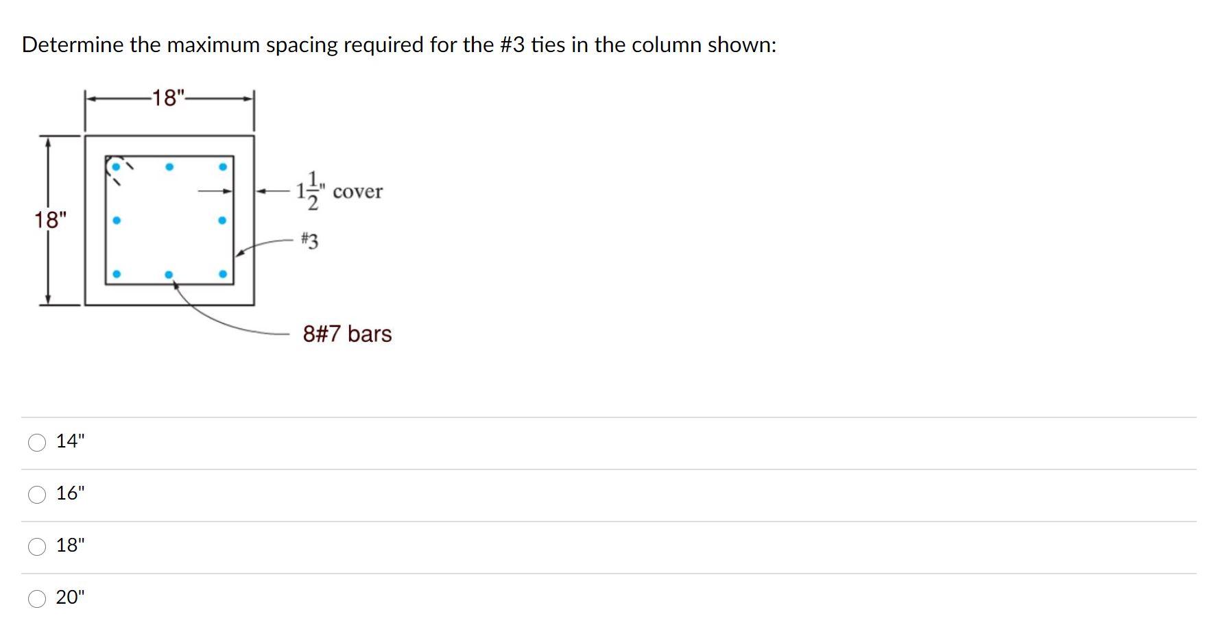 Solved Determine the maximum spacing required for the #3 | Chegg.com