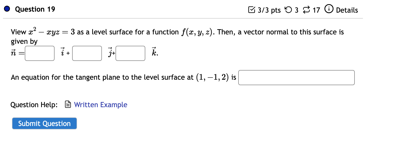 Solved View x2−xyz=3 as a level surface for a function | Chegg.com