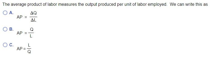 Solved The average product of labor measures the output | Chegg.com