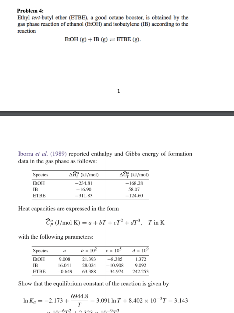 Problem 4: Ethyl tert-butyl ether (ETBE), a good | Chegg.com