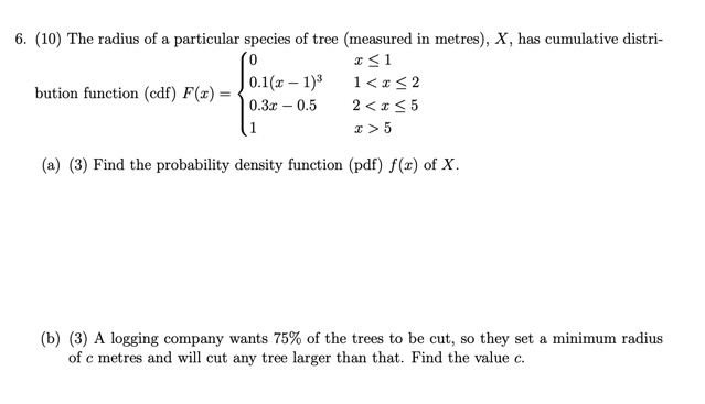 Solved (10) ﻿The radius of a particular species of tree | Chegg.com
