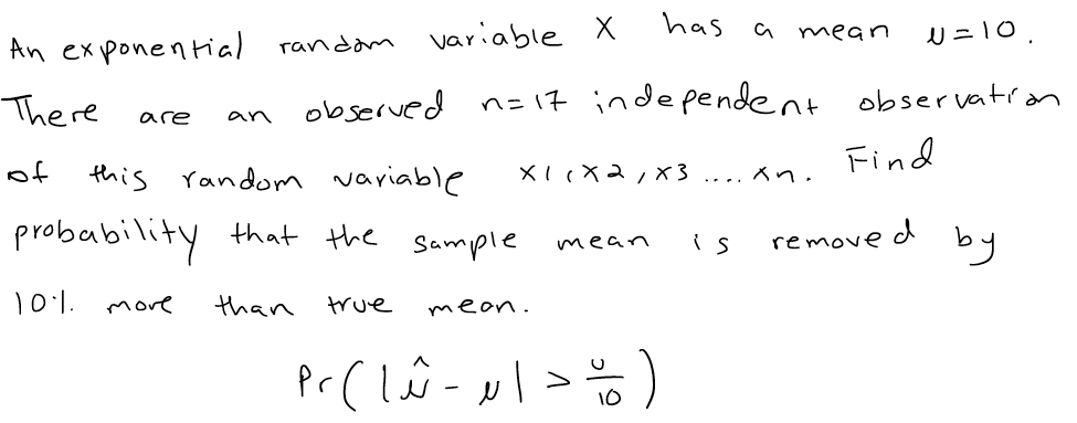 Solved An exponential random variable X has a mean u=10. | Chegg.com