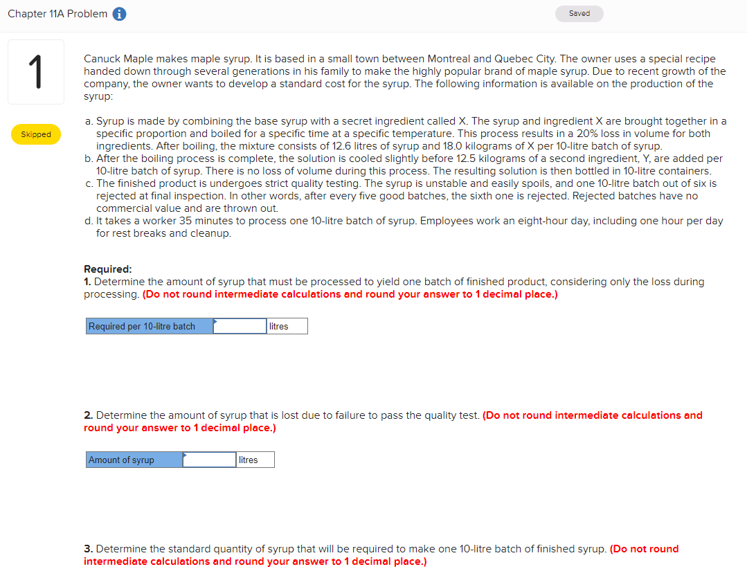Solved Canuck Maple makes maple syrup. It is based in a | Chegg.com