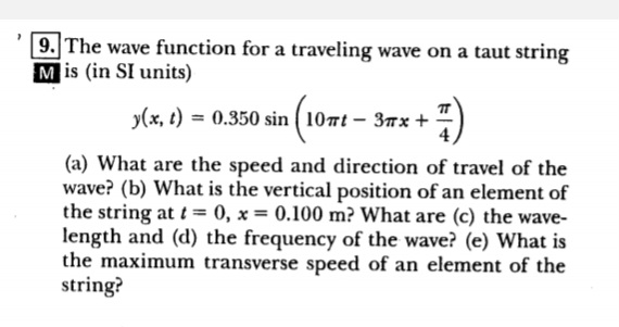 Solved 9. The wave function for a traveling wave on a taut | Chegg.com