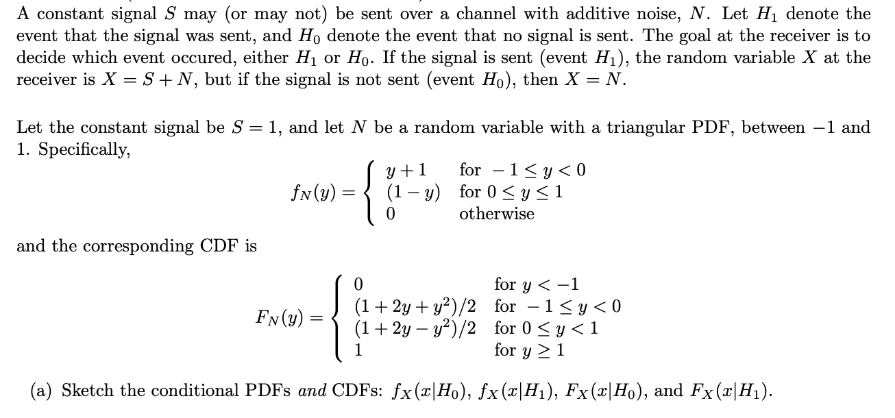 Solved A constant signal S may (or may not) be sent over a | Chegg.com