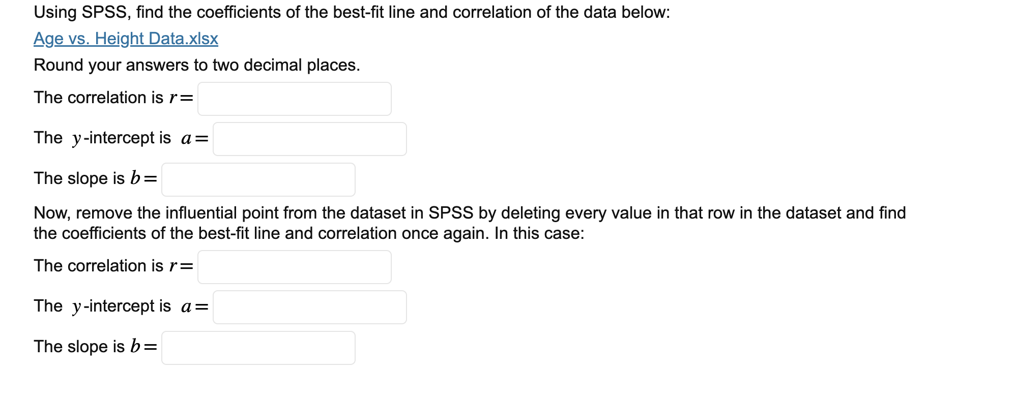 Solved Using SPSS, find the coefficients of the best-fit | Chegg.com