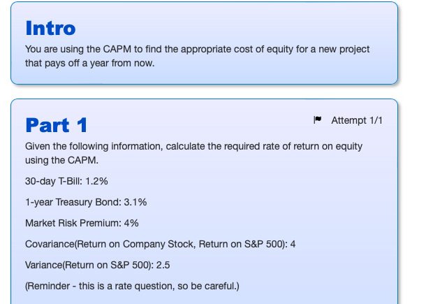Solved Intro You are using the CAPM to find the appropriate | Chegg.com