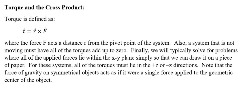 Solved Torque and the Cross Product: Torque is defined as: | Chegg.com