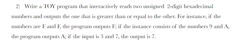 Solved 2) Write a TOY program that interactively reads two | Chegg.com