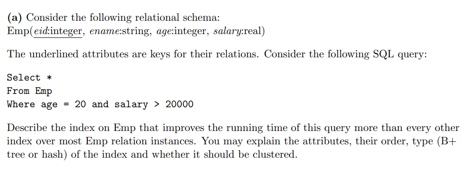 Solved (a) Consider the following relational schema: | Chegg.com
