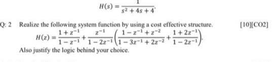 Solved H(s)=s2+4s+41 Realize the following system function | Chegg.com