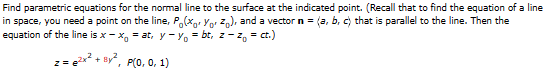 Solved Find parametric equations for the normal line to the | Chegg.com