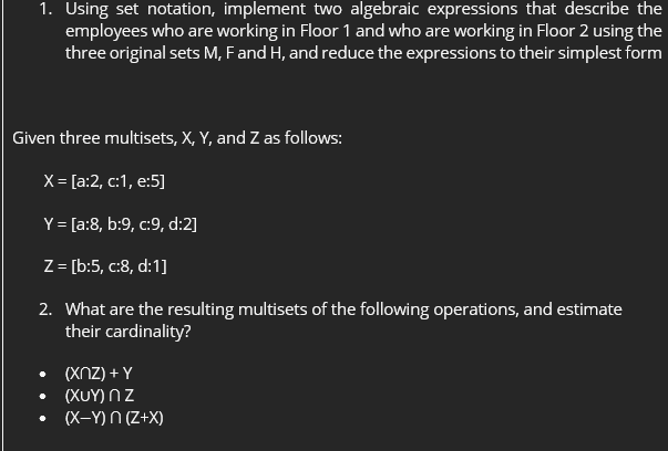 1. Using set notation, implement two algebraic | Chegg.com