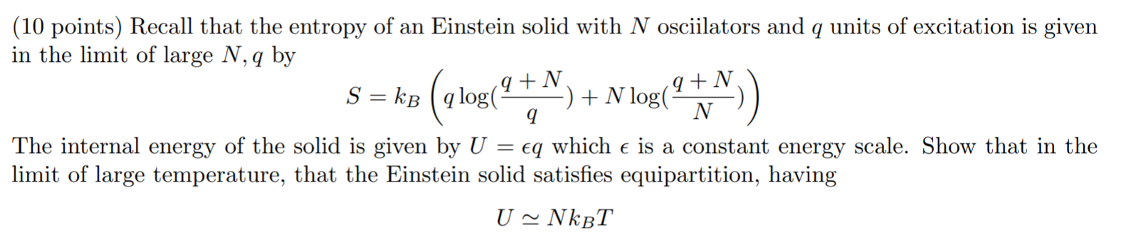 Solved (10 points) Recall that the entropy of an Einstein | Chegg.com