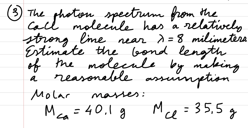 (3) The photon spectrum from the CaCl molecule has a | Chegg.com