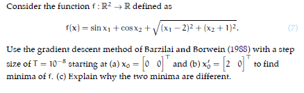 Solved Use the gradient descent method of Barzilai and | Chegg.com