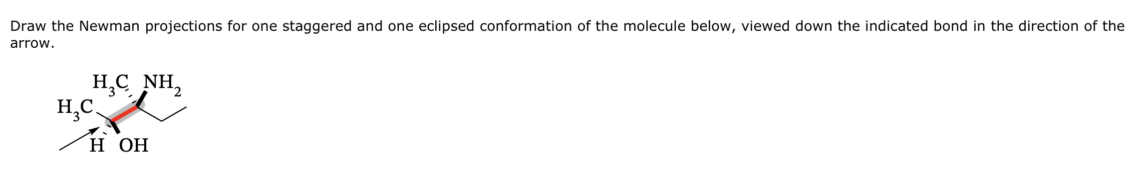 Solved Draw the Newman projections for one staggered and one | Chegg.com