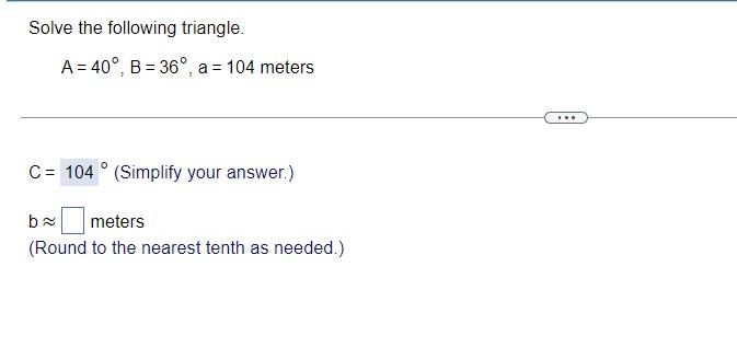 Solved Solve the triangle shown to the right. C = 10 a | Chegg.com