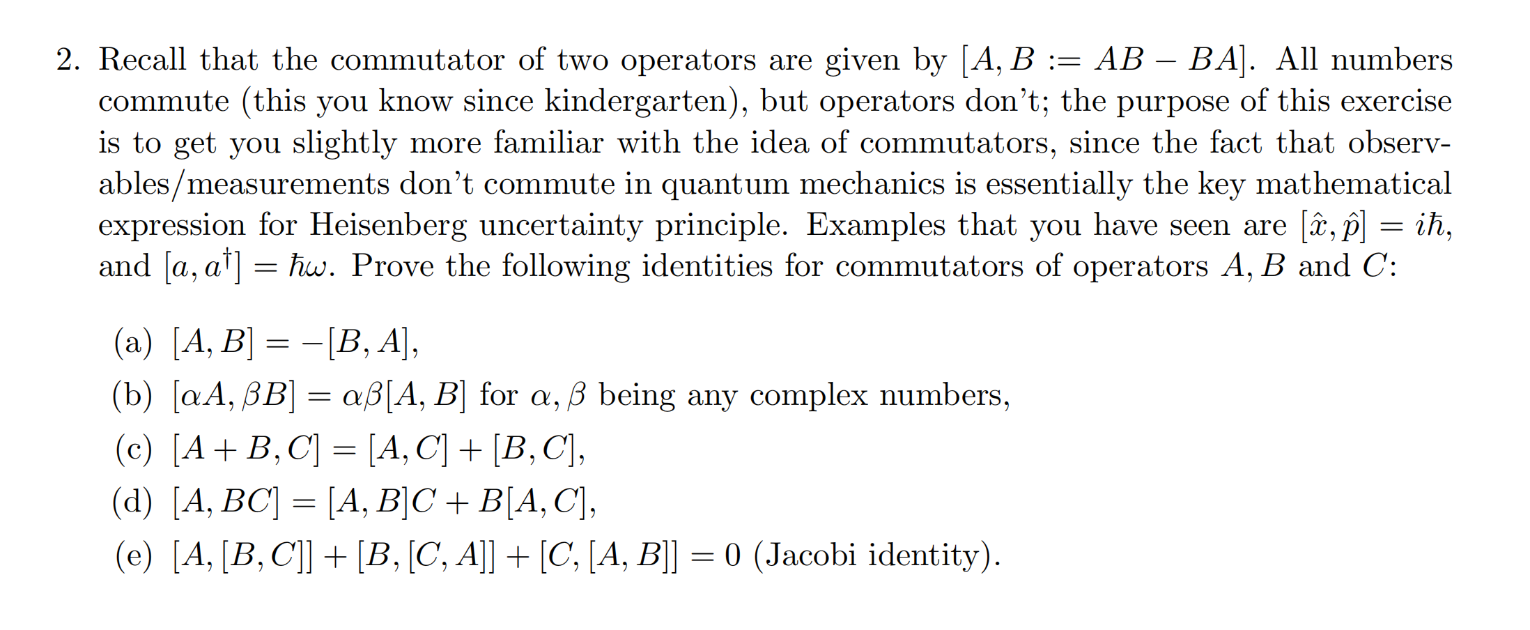 Solved 2. Recall that the commutator of two operators are | Chegg.com