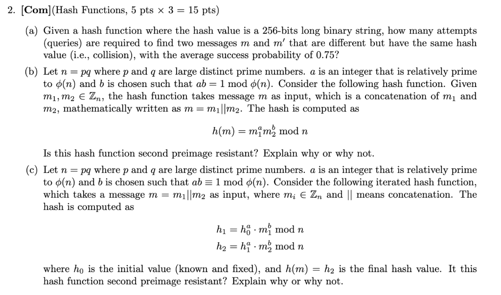 [ Com ] Hash Functions 5pts×3 15pts A Given A