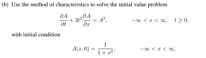 (b) Use the method of characteristics to solve the | Chegg.com