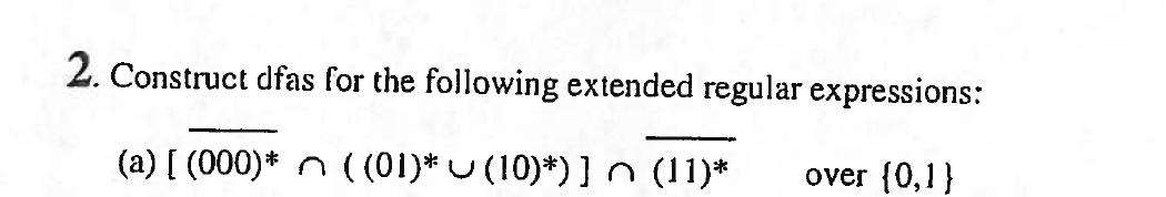 Solved 2. Construct dfas for the following extended regular | Chegg.com
