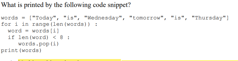 Solved What is printed by the following code snippet? words | Chegg.com