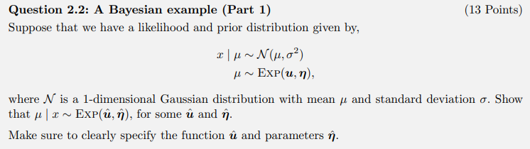 Solved Question 2.2: A Bayesian example (Part 1) (13 Points) | Chegg.com